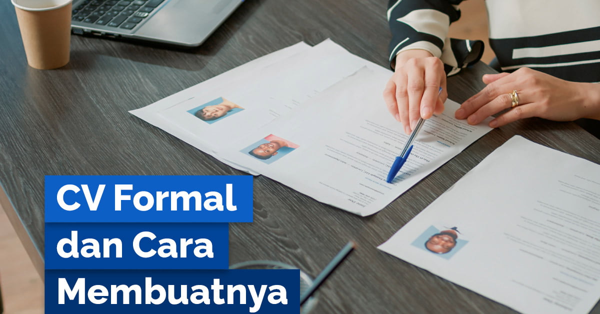 √ 6 Contoh CV Formal dan Cara Membuatnya (Lengkap!)